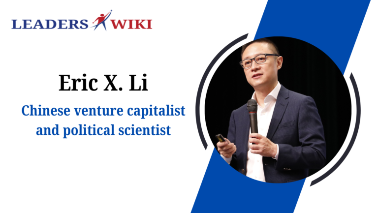 Eric Xun Li - A Visionary Venture Capitalist and Political Theorist ...