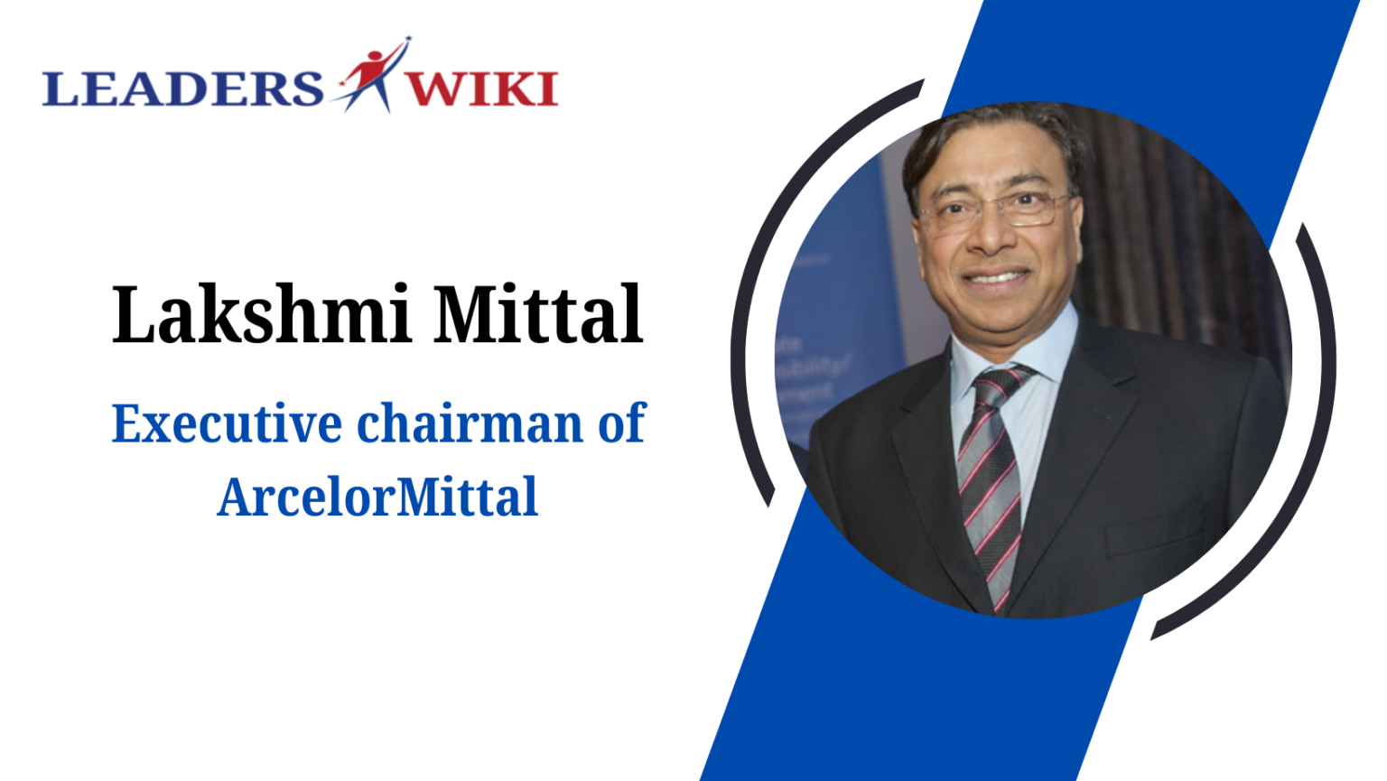 Lakshmi Mittal - A Visionary Leader in the Global Steel Industry ...